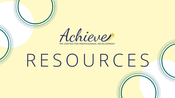 Resources | Achieve | The MN Center for Professional Development